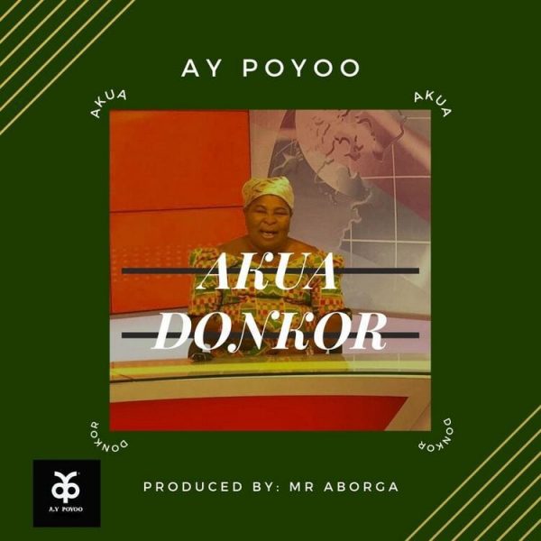Ay Poyoo – Akua Donkor | Hitz360.com